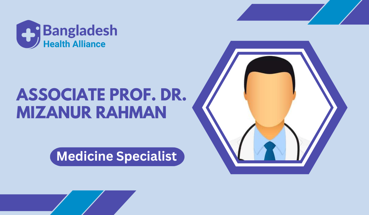 Associate prof. Dr. Mizanur Rahman-Medicine Specialist | BHA