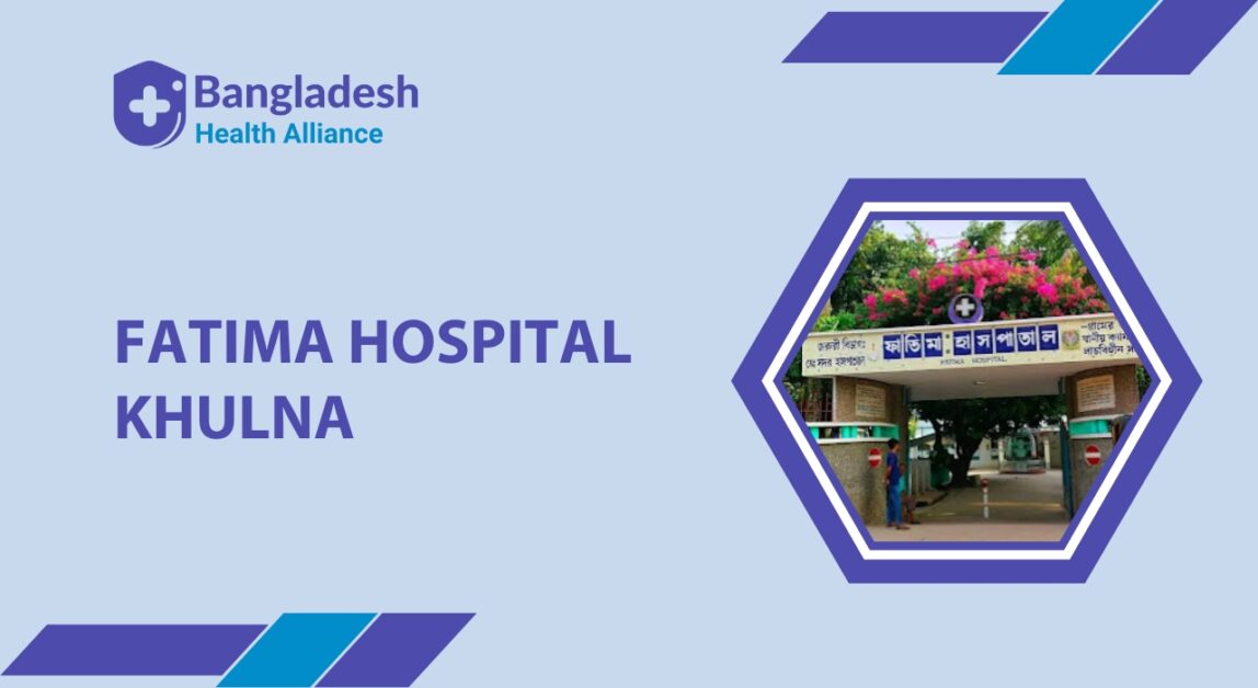Fatima Hospital Khulna Doctor List & Appointment | BHA