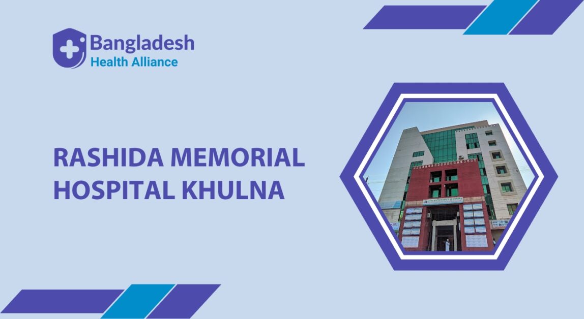 Rashida Memorial Hospital Khulna Doctor List | Find a Specialist Now | BHA