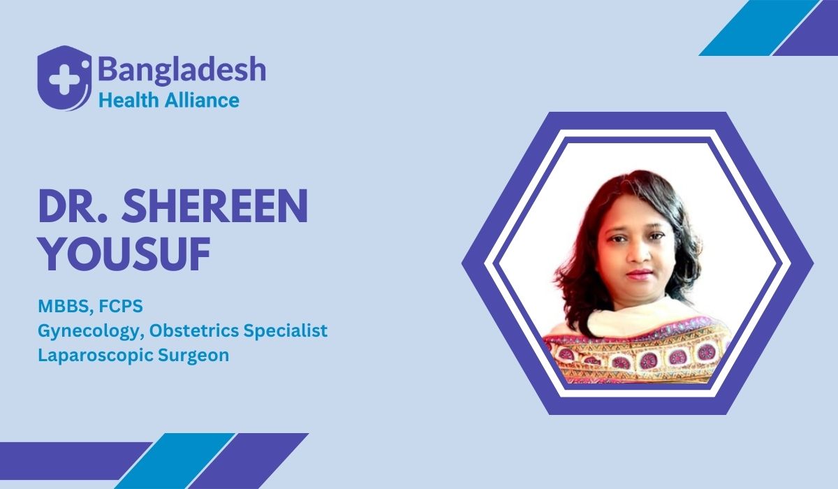 Dr. Shereen Yousuf | Women’s Health Specialist in Dhaka