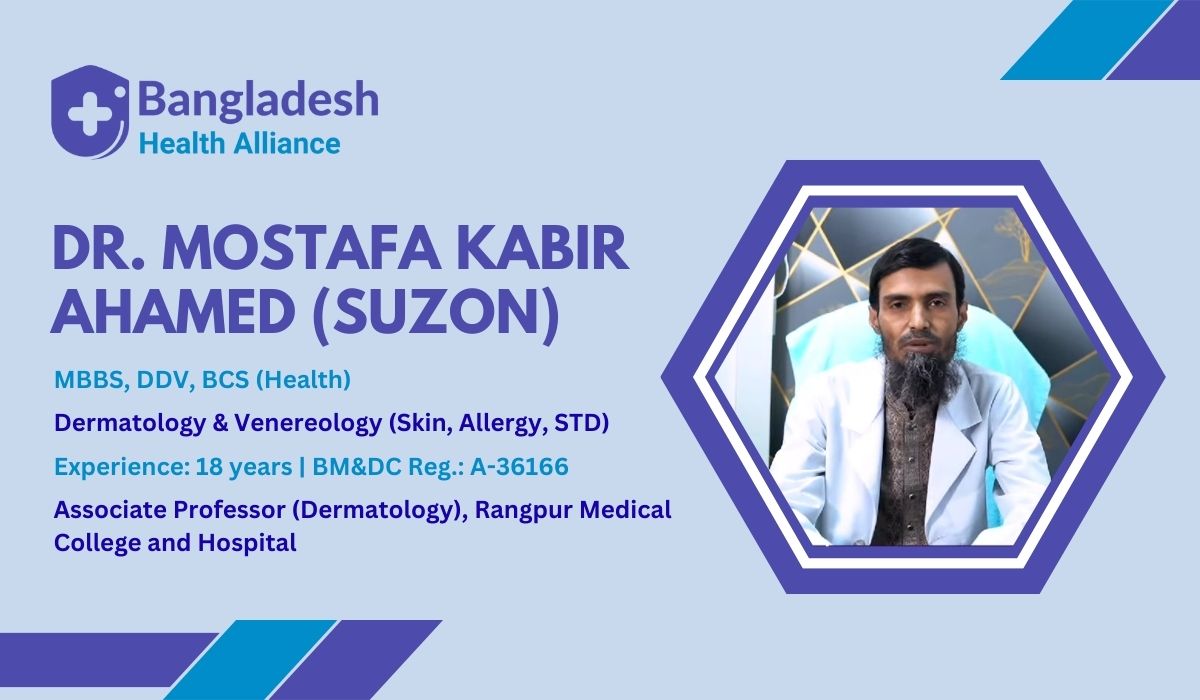 Assoc. Prof. Dr. Mostafa Kabir Ahmed – Dermatologist | BHA